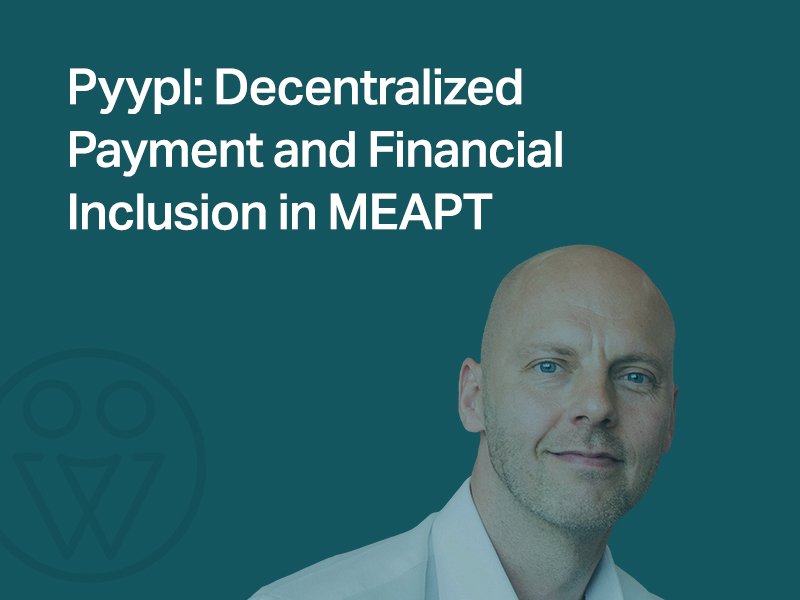 Pyypl: Decentralized Payment and Financial Inclusion in MEAPT | MAGNiTT