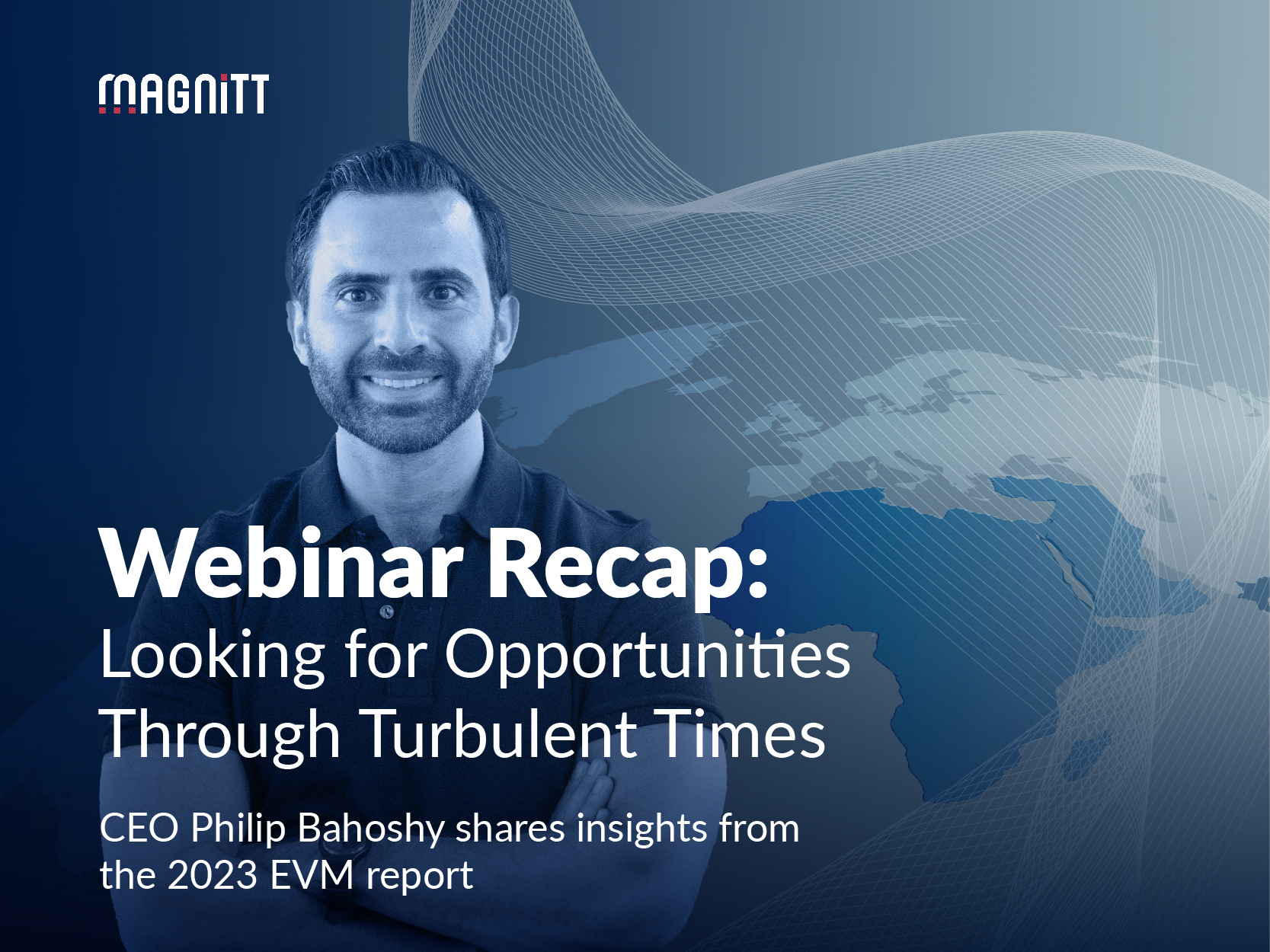 EVM: Looking for Opportunities Through Turbulent Times | MAGNiTT