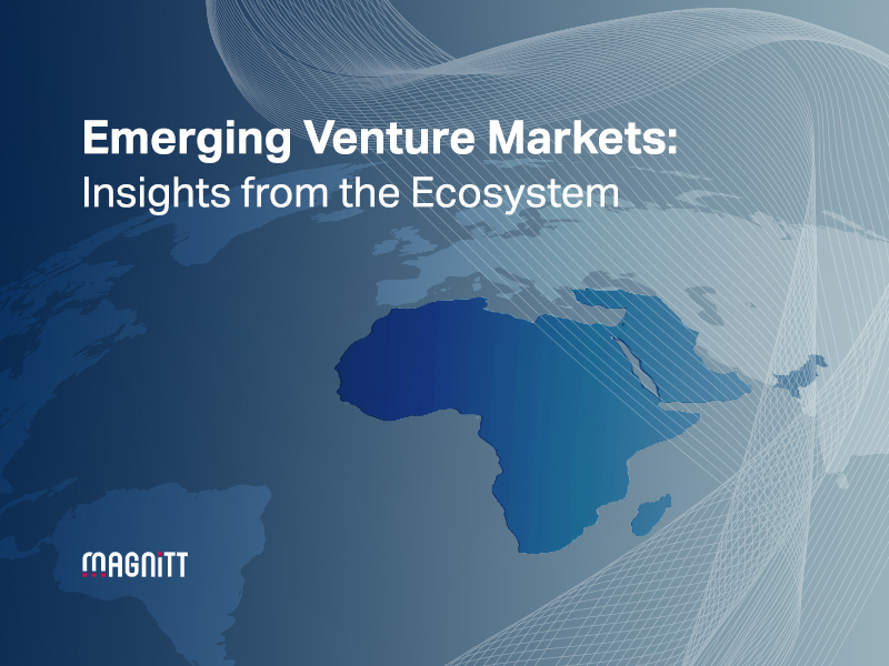 Emerging Venture Markets: Insights from the Ecosystem | MAGNiTT