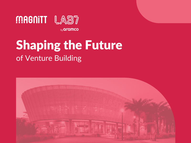 How LAB7 Is Pioneering the Next Wave of Venture Building in KSA | MAGNiTT