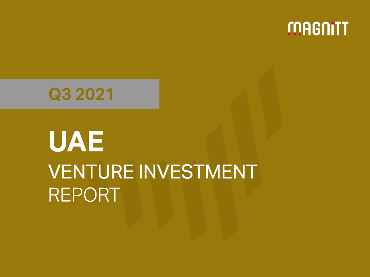 UAE Q3 2021 Venture Investment Report | MAGNiTT