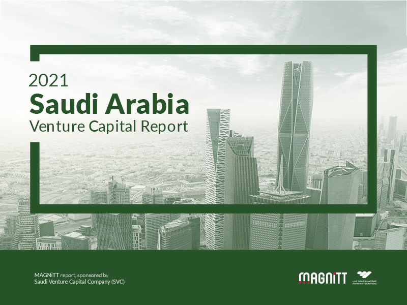 2021 Saudi Arabia Venture Capital Report | MAGNiTT
