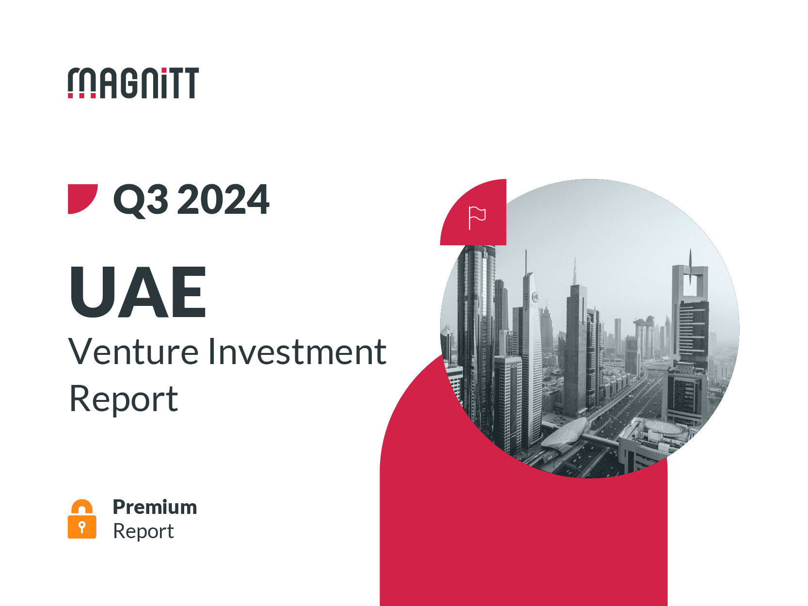 Q3 2024 UAE Venture Investment Premium Report | MAGNiTT
