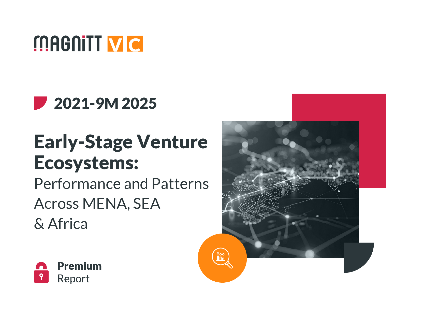 Early-Stage Venture Ecosystems: Performance and Patterns Across MENA ...