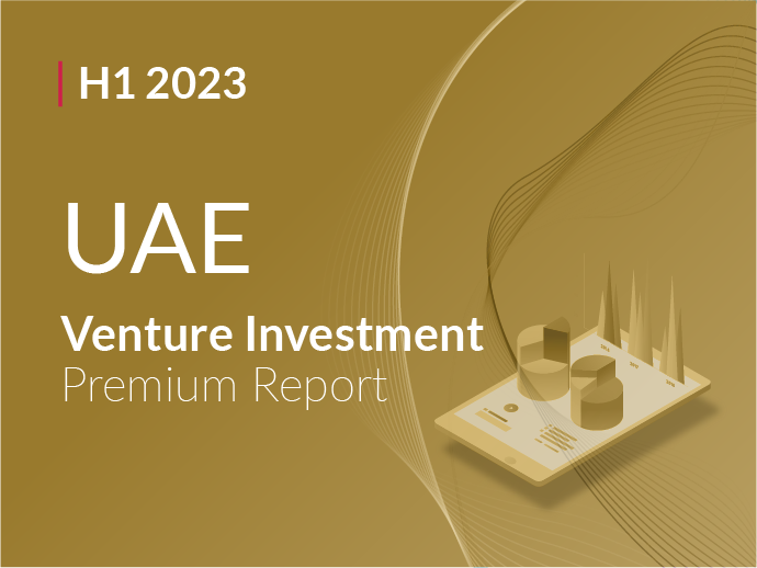 H1 2023 UAE Venture Investment Premium Report | MAGNiTT