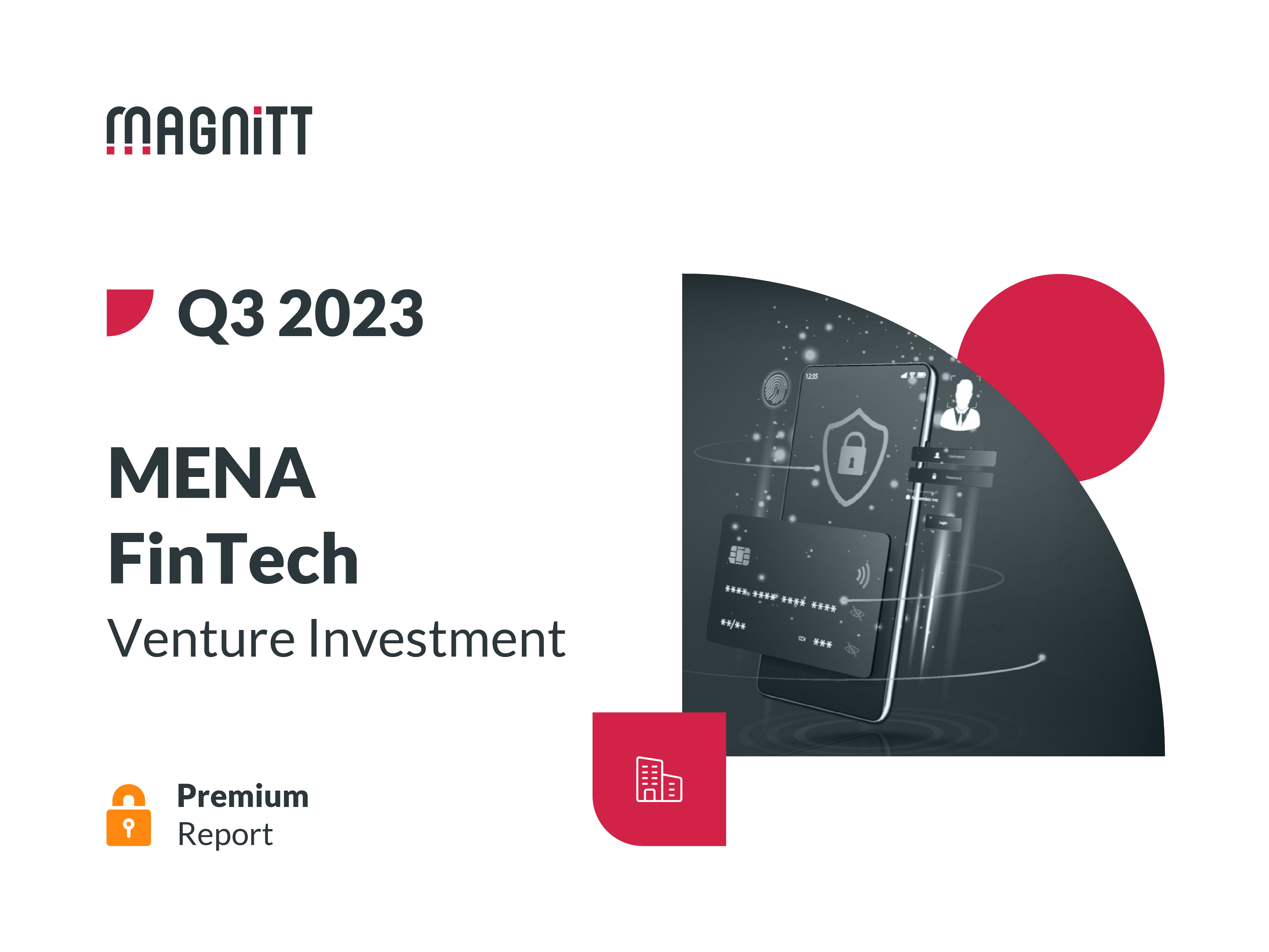 Q3 2023 MENA FinTech Venture Investment Premium Report | MAGNiTT