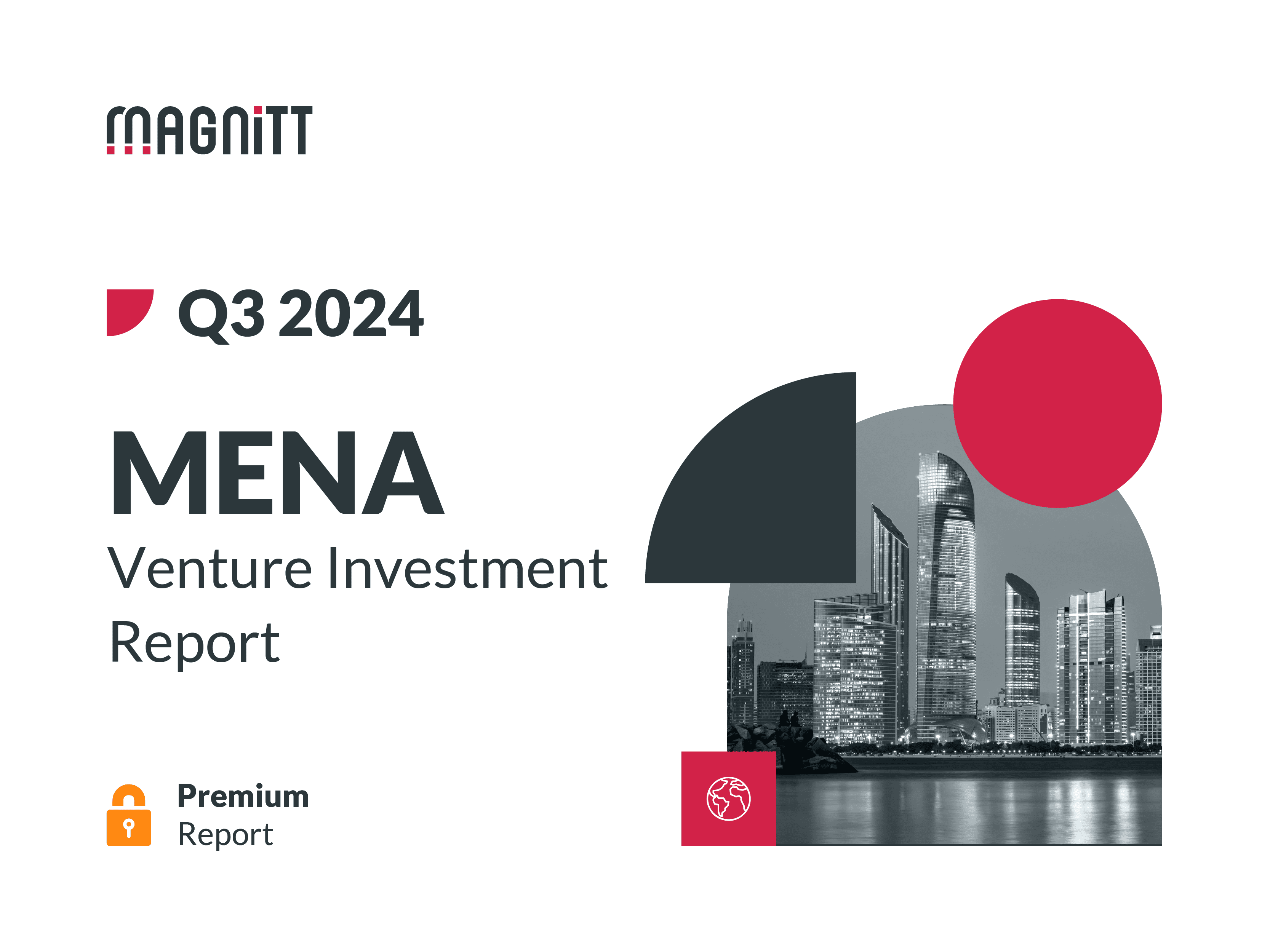 Q3 2024 MENA Venture Investment Premium Report | MAGNiTT